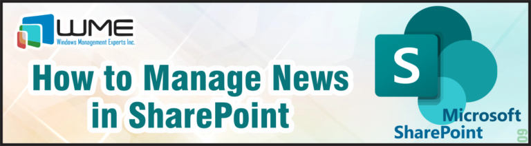How to Manage News in SharePoint - by WME