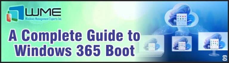 A Complete Guide to Windows 365 Boot - by WME