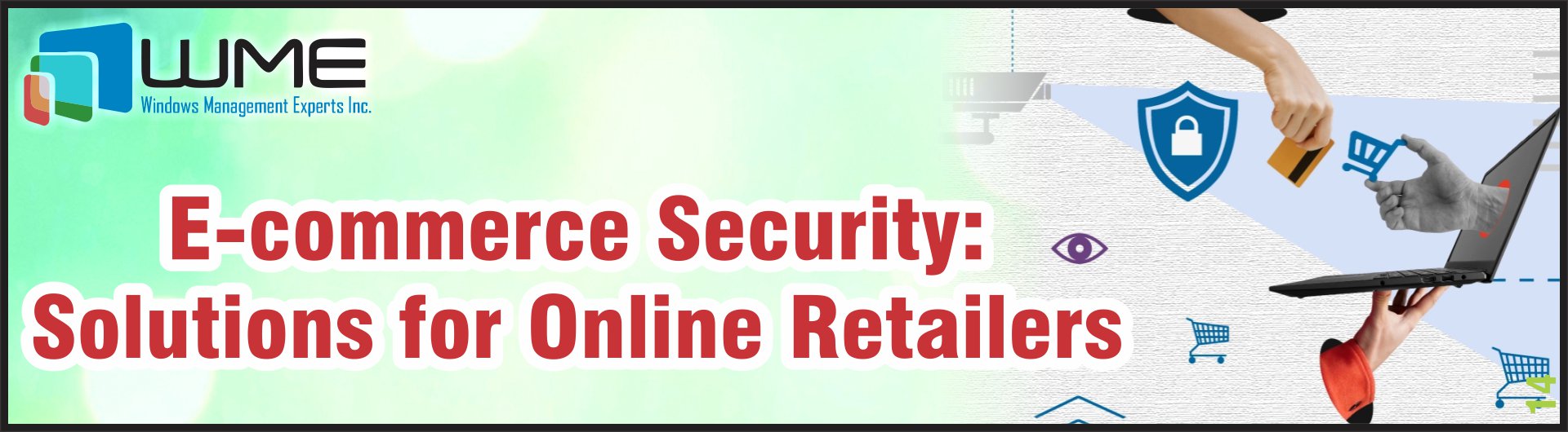 E-commerce Security: Solutions for Online Retailers