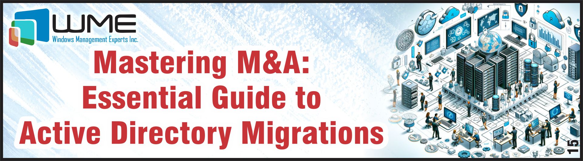 Mastering M&A - WME Guide to Active Directory Migrations