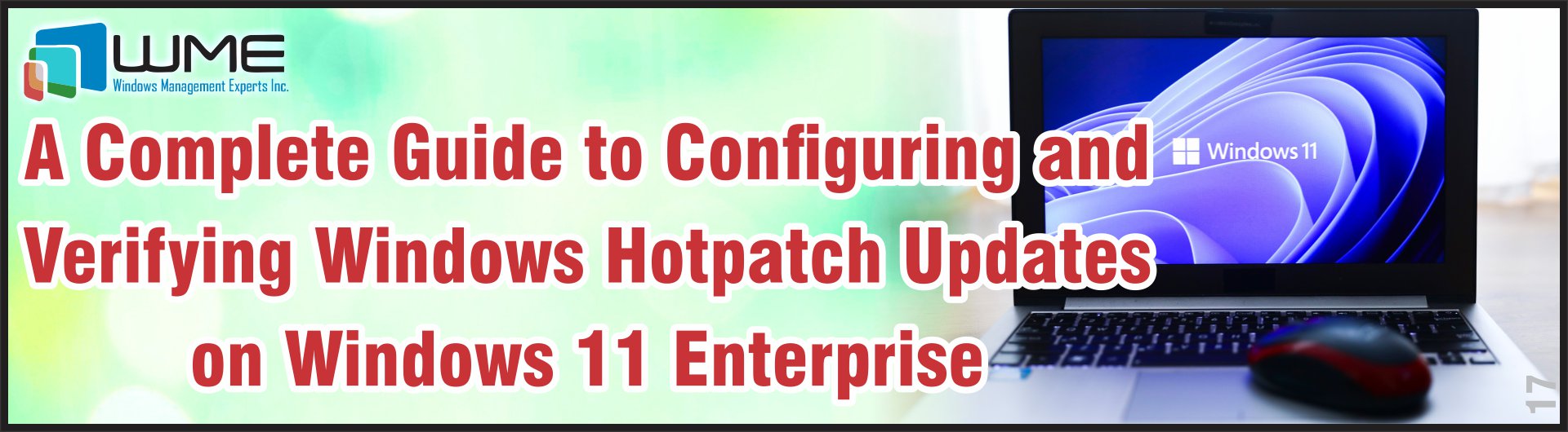 A Guide to Configuring Hotpatch Updates on Windows11 Enterprise A Guide to Configuring Hotpatch Updates on Windows11 Enterprise