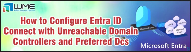 Configure Entra Id Connect With Unreachable Domain Controllers