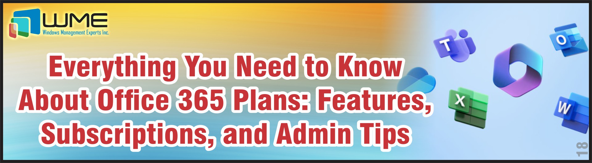Licensing Updates to Microsoft 365, Office 365, and Teams