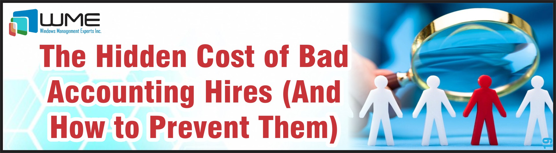 Hidden Costs of Bad Accounting Hires & How to Avoid Them